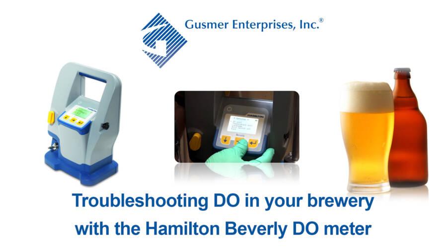 Troubleshooting DO In Your Brewery With The Hamilton Beverly DO Meter ...